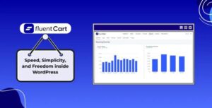 FluentCart Pro Plugin – The Ultimate eCommerce Solution for WordPress